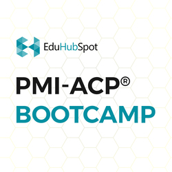 PMI ACP Boot Camp | PMI ACP Certification Training Course | Eduhubspot